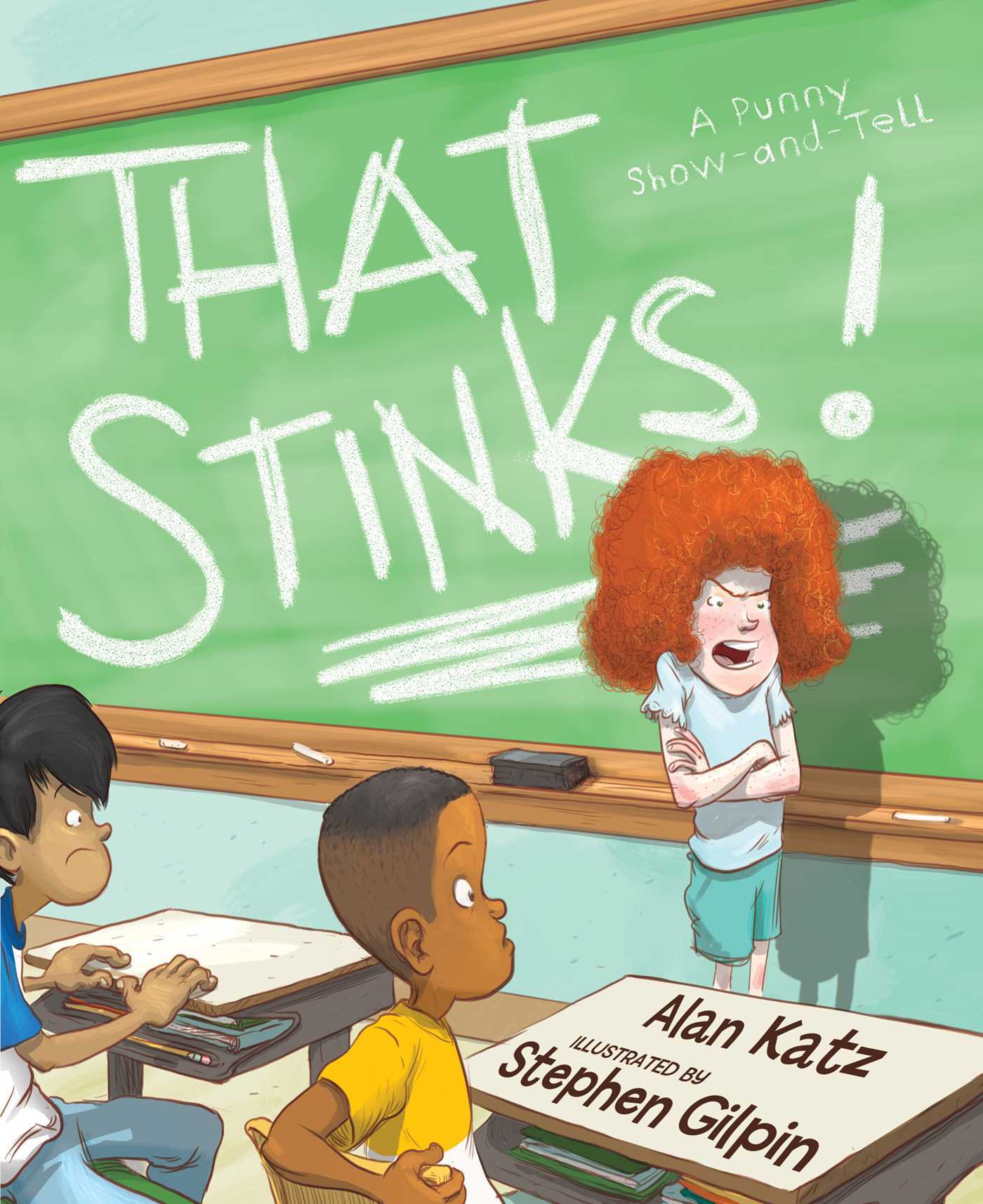 That Stinks!: A Punny Show-and-Tell by Alan Katz | Goodreads