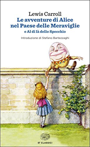 Le avventure di Alice nel paese delle meraviglie e Al di là dello ...