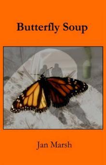 Butterfly Soup: A Mystery by Jan Marsh | Goodreads