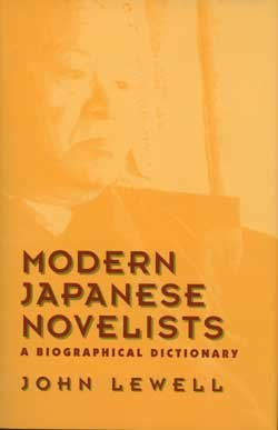 Modern Japanese Novelists: A Biographical Dictionary by John Lewell ...