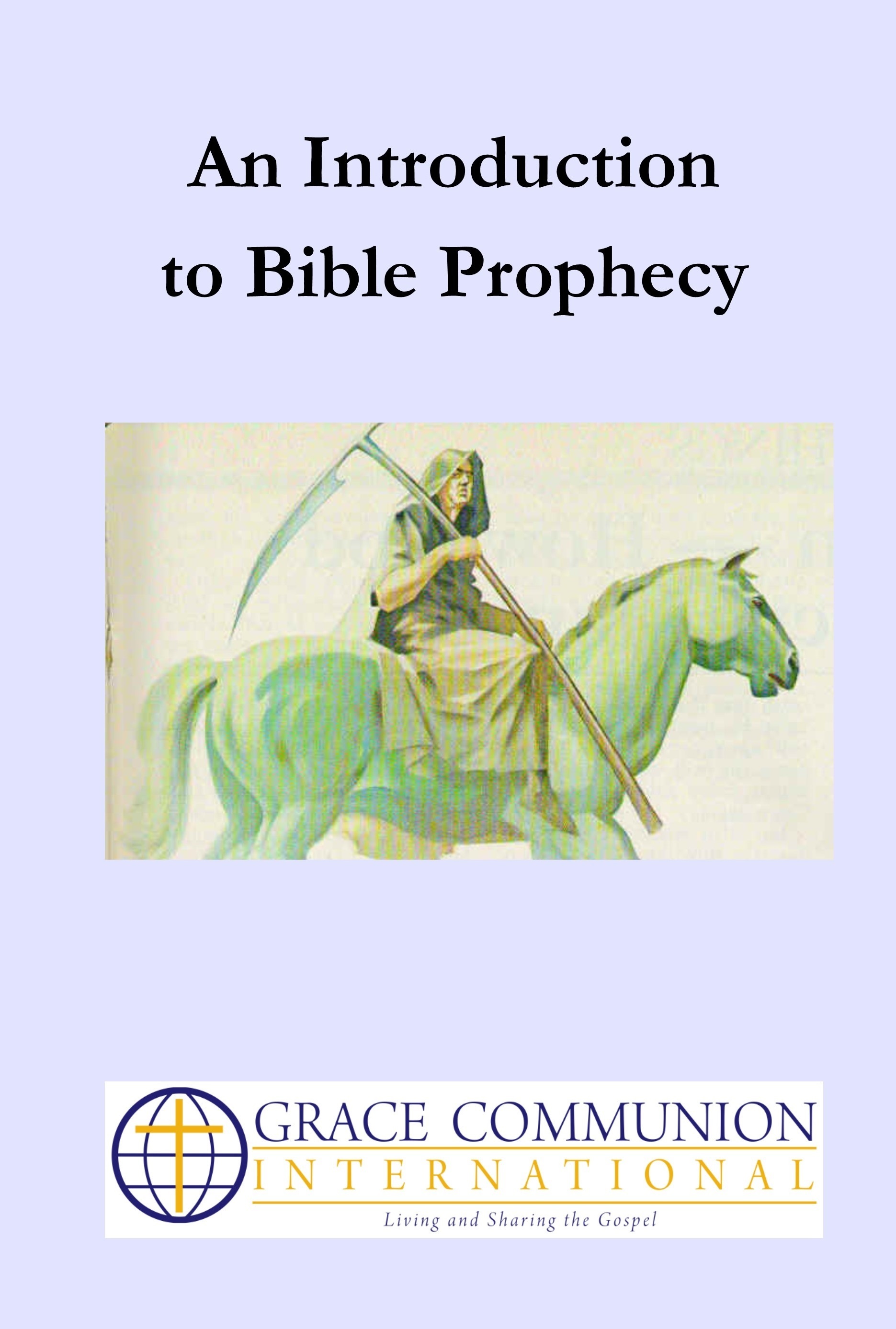 An Introduction to Bible Prophecy by Grace Communion International ...