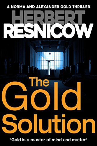 The Gold Solution by Herbert Resnicow | Goodreads