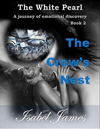 The Crow's Nest (The White Pearl, #2) by Isabel James | Goodreads
