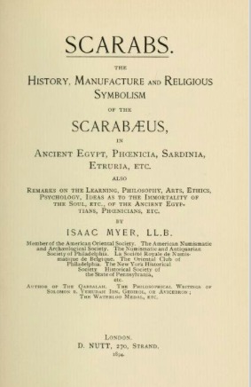Scarabs: The History, Manufacture and Symbolism of the Scarabaeus in ...