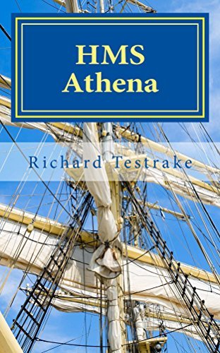 HMS Athena: A Charles Mullins novel by Richard Testrake | Goodreads