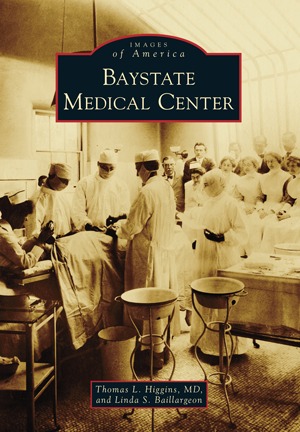Baystate Medical Center by Thomas L. Higgins | Goodreads