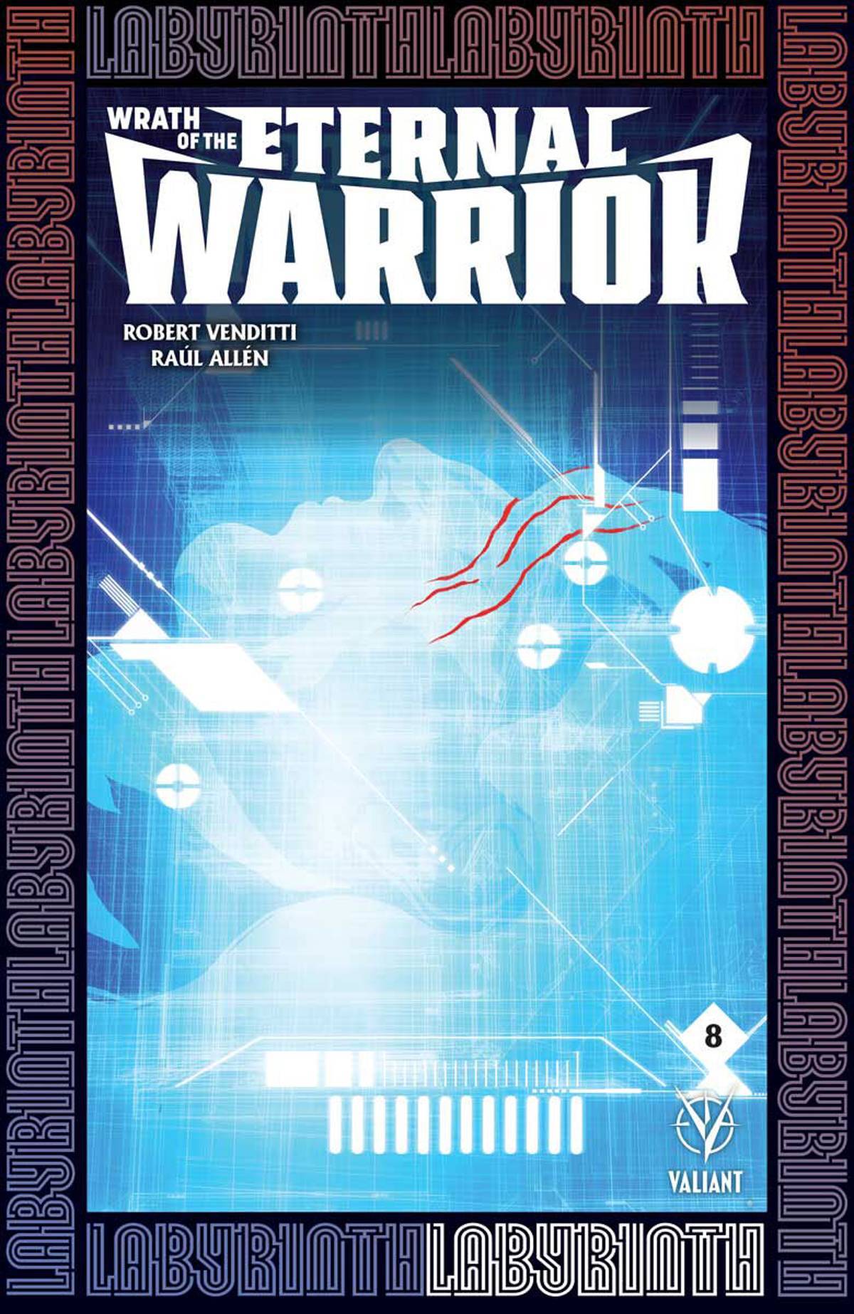 Wrath of the Eternal Warrior #8 by Robert Venditti | Goodreads