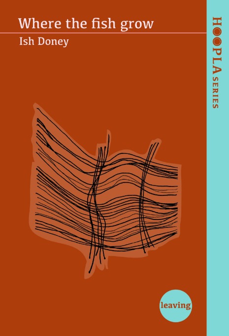 Where the fish grow by Ish Doney | Goodreads