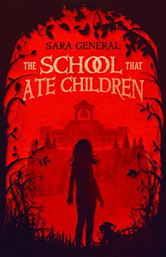 The School That Ate Children by Sara General | Goodreads