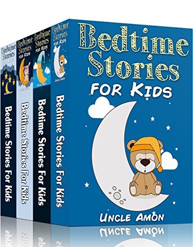 Bedtime Stories for Kids Collection (4 Books in 1) by Uncle Amon ...