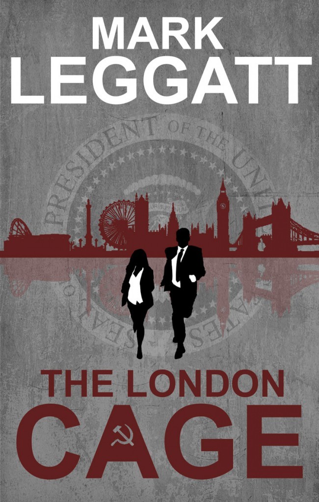 The London Cage (Connor Montrose #2) by Mark Leggatt | Goodreads