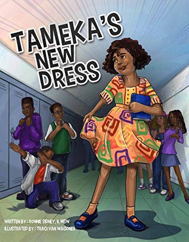 Tameka's New Dress by Ronnie Sidney II | Goodreads
