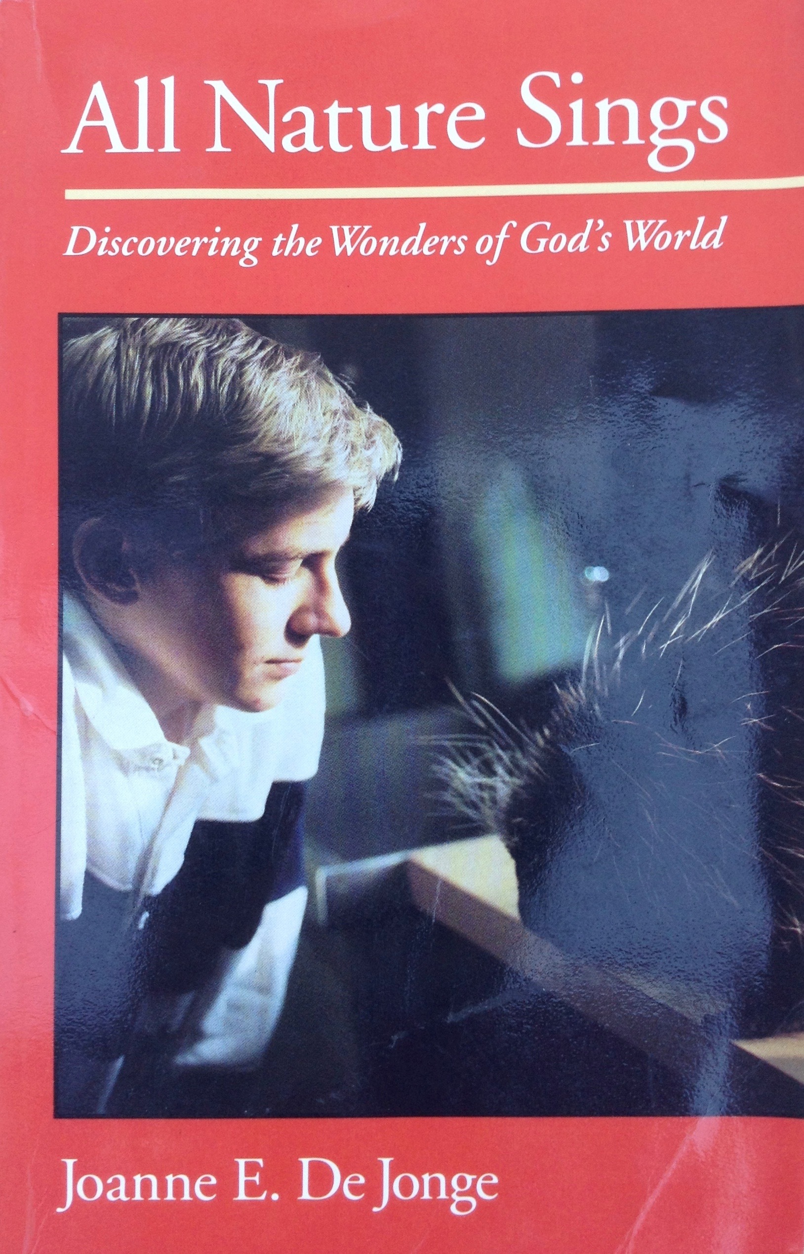 All Nature Sings by Joanne E. De Jonge | Goodreads