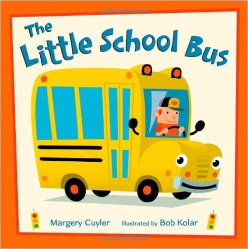The Little School Bus by Margery Cuyler | Goodreads