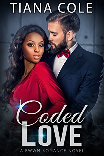 Coded Love by Tiana Cole | Goodreads
