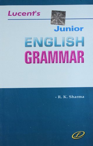 Junior English Grammar by R.K. Sharma | Goodreads
