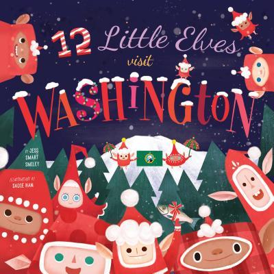12 Little Elves Visit Washington (12 Little Elves, 2) by Jess Smart ...