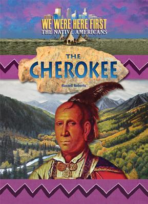 The Cherokee by Russell Roberts | Goodreads