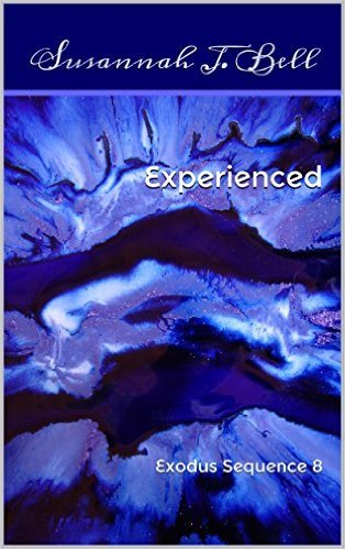 Experienced (Exodus Sequence #8) by Susannah J. Bell | Goodreads