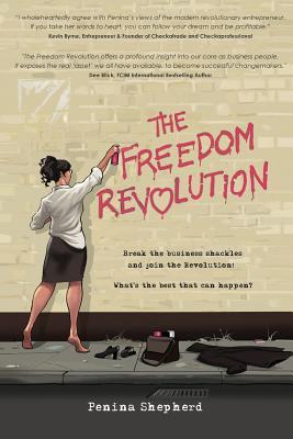 The Freedom Revolution by Penina Shepherd | Goodreads