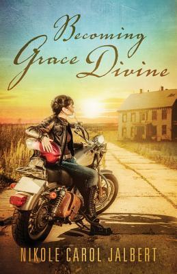 Becoming Grace Divine (Cape Cod Cadences, #2) by Nikole Carol Jalbert | Goodreads