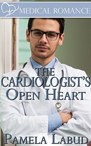 The Cardiologist's Open Heart by Pamela Labud | Goodreads