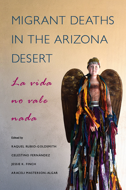 Migrant Deaths in the Arizona Desert: La vida no vale nada by Raquel ...