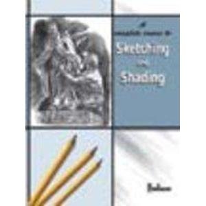 A Complete Course To Sketching And Shading by The Bookmaster | Goodreads