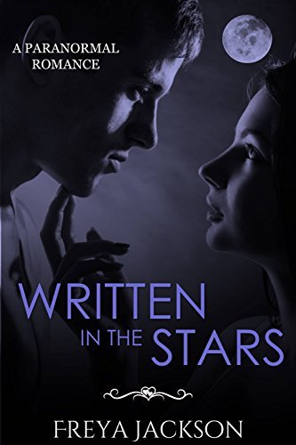 Written in the Stars by Freya Jackson | Goodreads