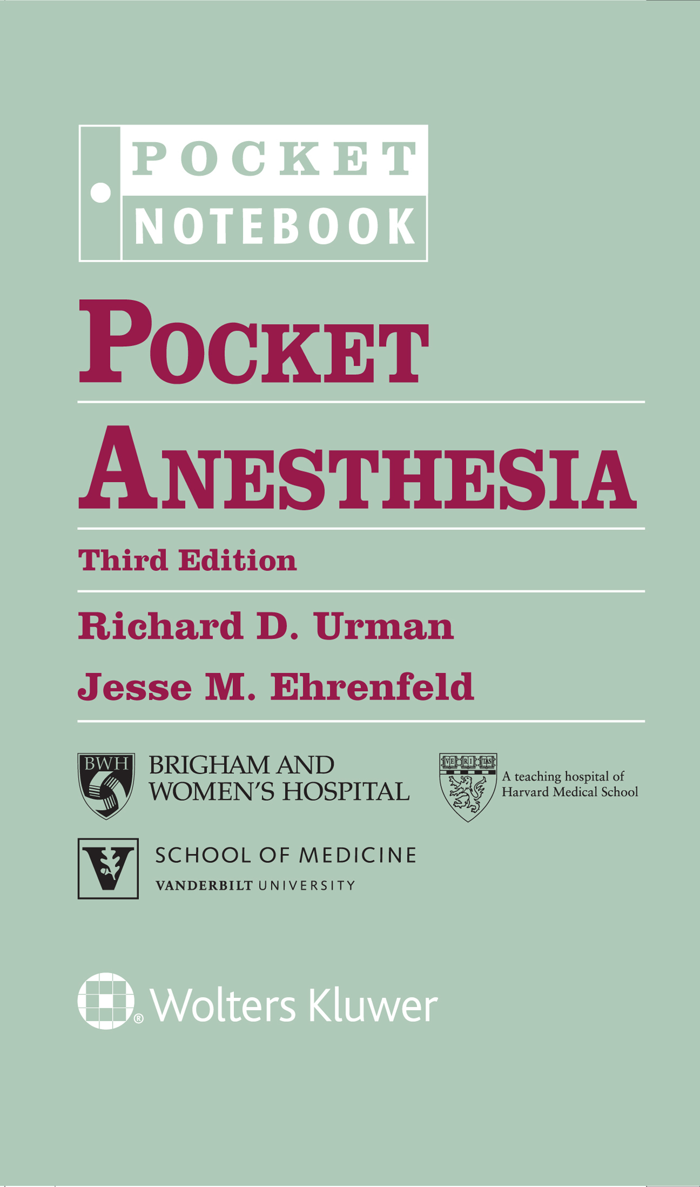 Pocket Anesthesia (Pocket Notebook Series) by Richard D. Urman | Goodreads