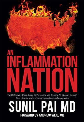 An Inflammation Nation: The Definitive 10-Step Guide to Preventing and ...