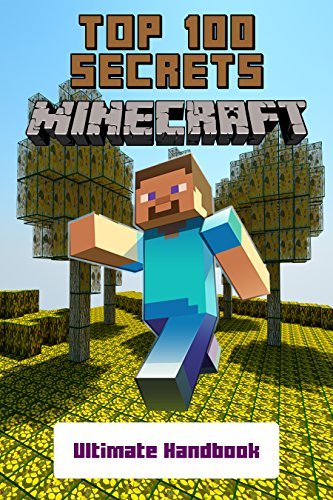 Minecraft: Secrets Handbook - Top 100 Ultimate Minecraft Secrets by ...