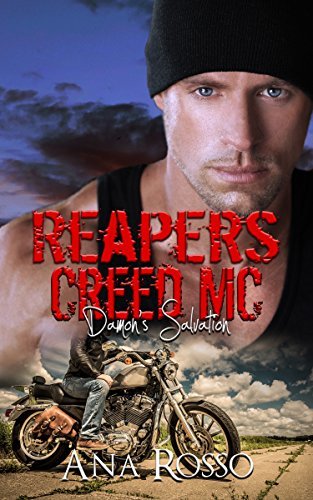 Reapers Creed MC: Damon's Salvation by Ana Rosso | Goodreads