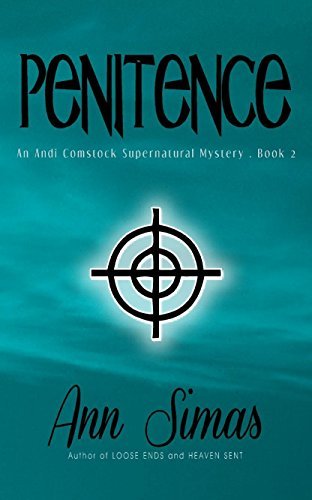 Penitence (An Andi Comstock Supernatural Mystery #2) by Ann Simas ...