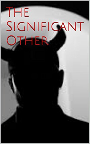 The Significant Other by Peter Hulbert | Goodreads