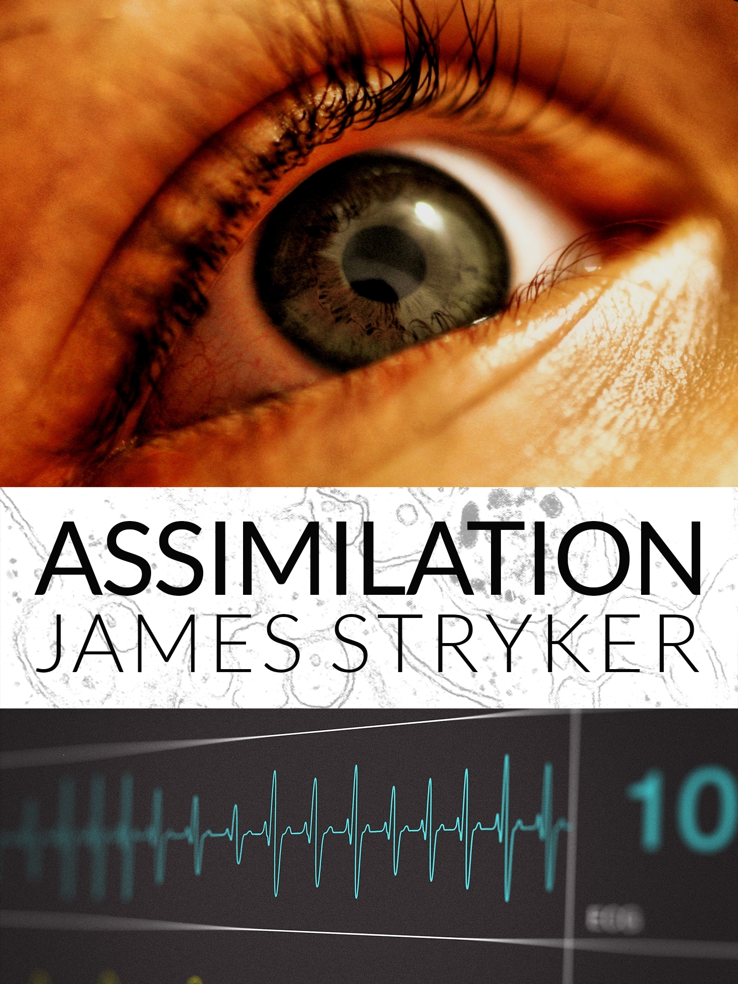 Assimilation by James Stryker | Goodreads