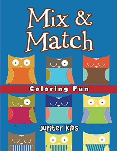 Mix & Match Coloring Fun: Super Coloring Books by Jupiter Kids | Goodreads