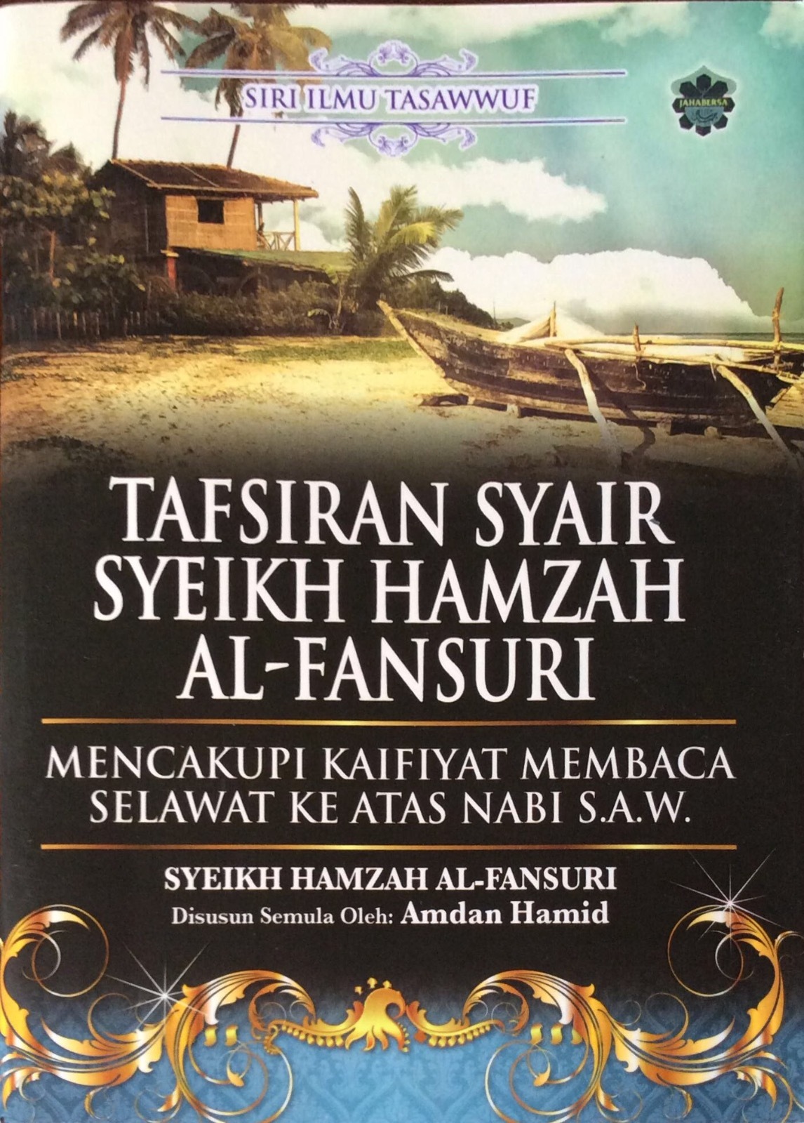 Tafsiran Syair Syeikh Hamzah Al-Fansuri by Hamzah Fansuri | Goodreads