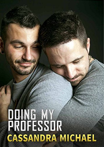 Doing My Professor by Cassandra Michael | Goodreads