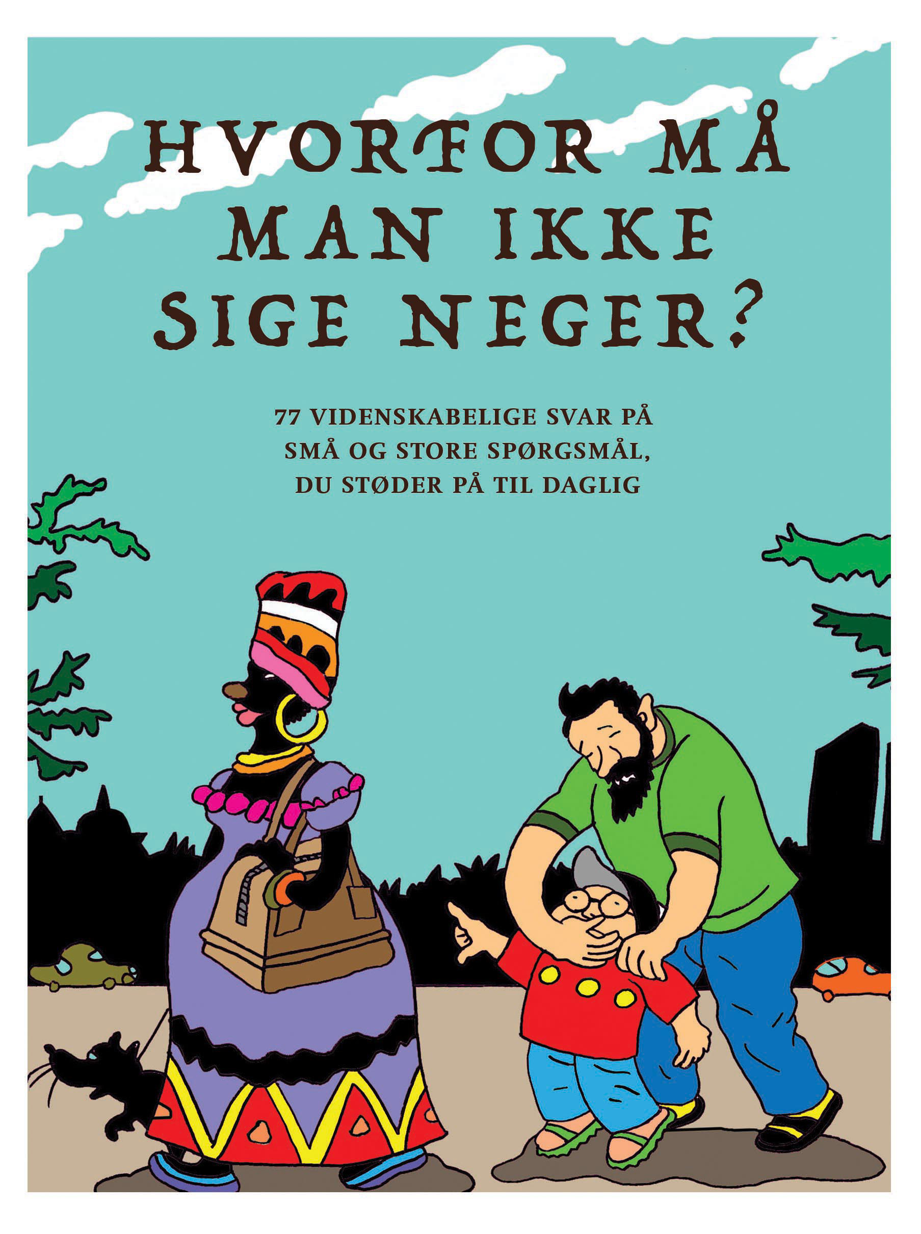 Hvorfor må man ikke sige neger? by Videnskab.dk | Goodreads