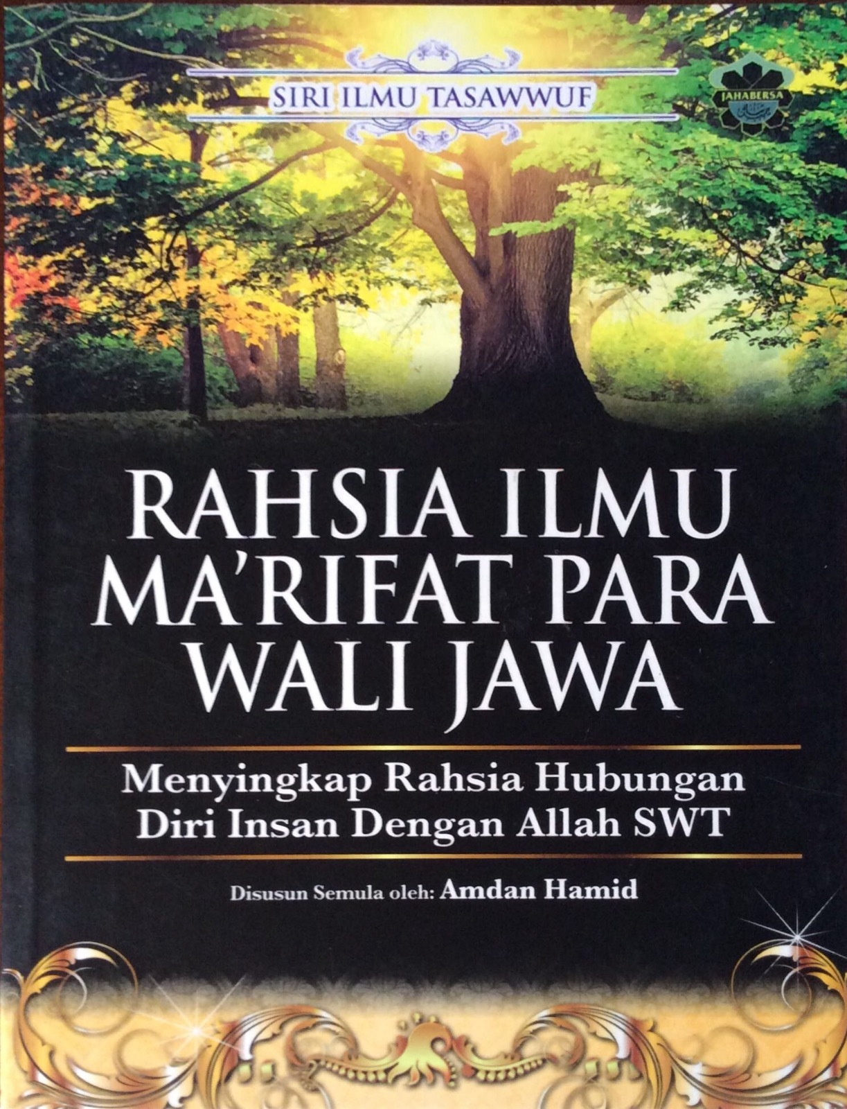 Rahsia Ilmu Ma'rifat Para Wali Jawa by Yahya Ali | Goodreads