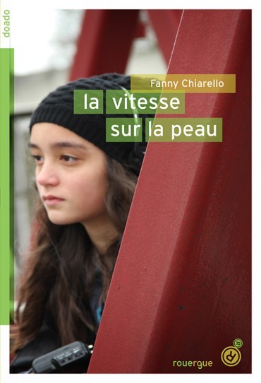 La vitesse sur la peau by Fanny Chiarello | Goodreads