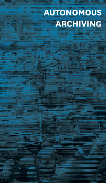 autonomous archiving by Artikisler Collective | Goodreads