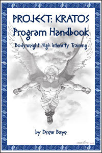 Project: Kratos Bodyweight High Intensity Training by Drew Baye | Goodreads