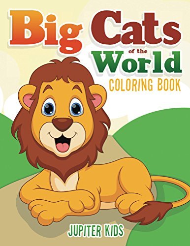 Big Cats of the World Coloring Book by Jupiter Kids | Goodreads