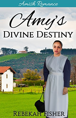Amy's Divine Destiny (Amy's Divine Destiny #1) by Rebekah Fisher ...