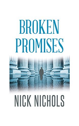 Broken Promises (Jack Adams #1) by Nick Nichols | Goodreads