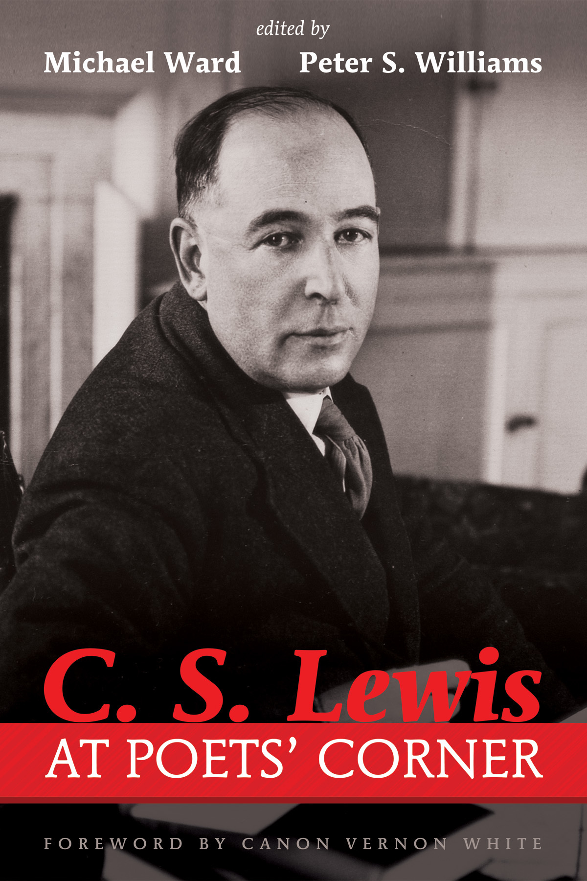C. S. Lewis at Poets' Corner by Michael Ward | Goodreads