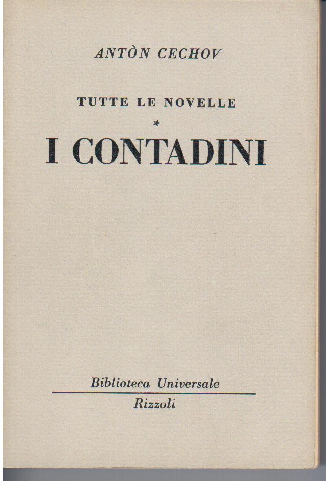 I Contadini. Tutte le Novelle by Anton Chekhov | Goodreads