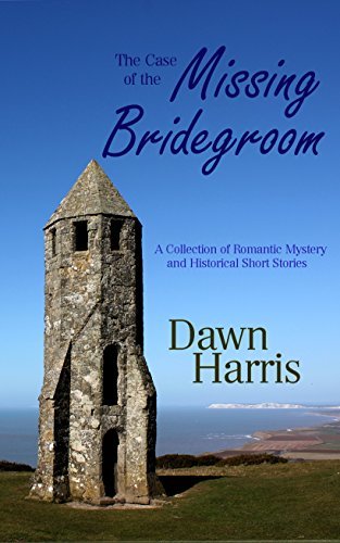 The Case of the Missing Bridegroom: A collection of short stories ...